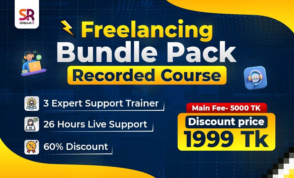 Freelancing Bundle Pack Recorded Course - SR DREAM IT